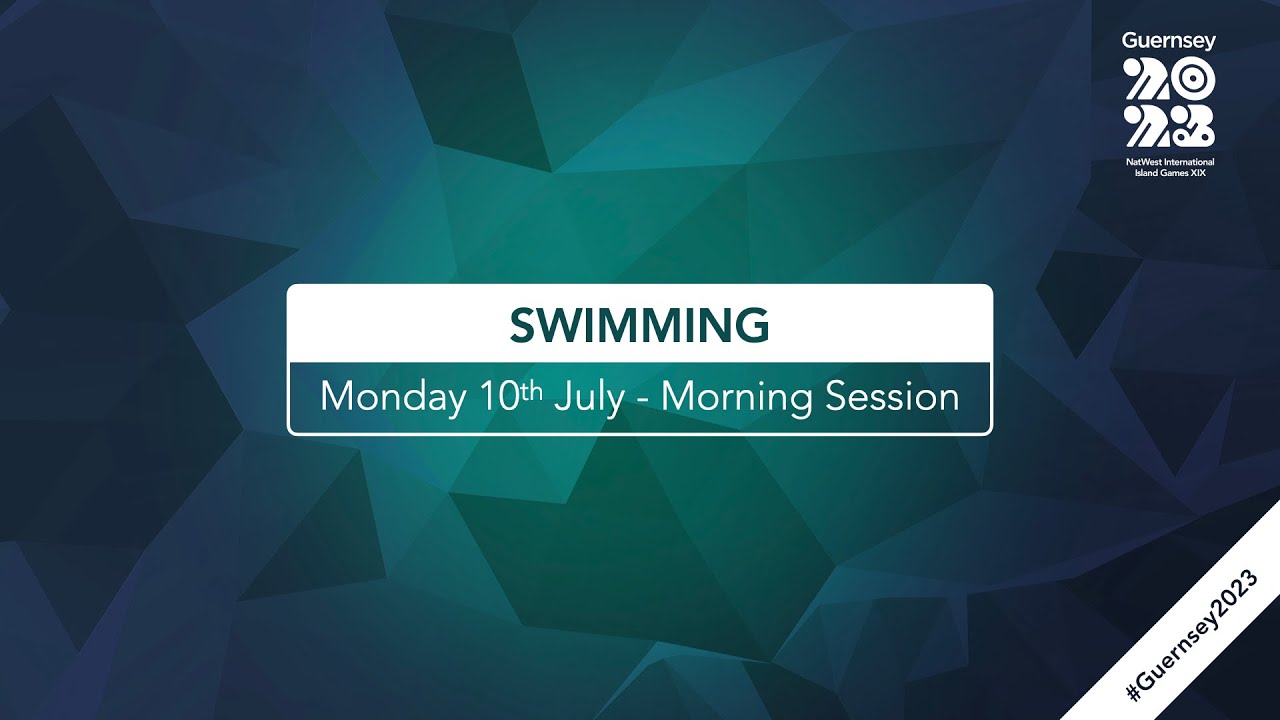 Swimming - Monday 10th July - Morning Session - YouTube