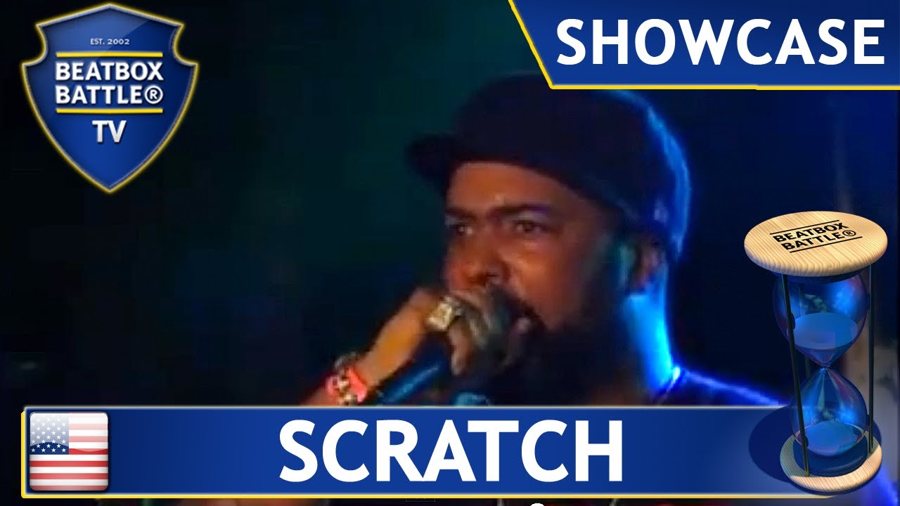 Scratch from USA - Showcase 1/3 - Beatbox Battle TV - YouTube