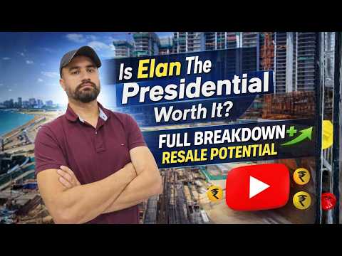 Is Elan The Presidential Worth It? Full Breakdown + Resale Potential-3/4/5 BHK apartments sector 106