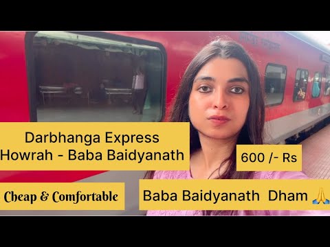 Darbhanga Express Howrah | Kolkata to Baba Baidyanath Dham - YouTube