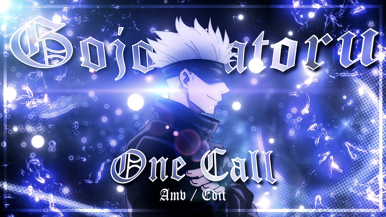 Gojo Satoru "one call" AMV EDIT - YouTube