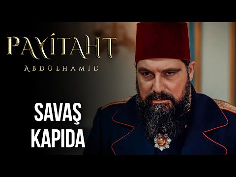 Osmanlı Fransa'yla Sava Girmeye Hazır - Payitaht Abdülhamid 110. Bölüm @trt1​