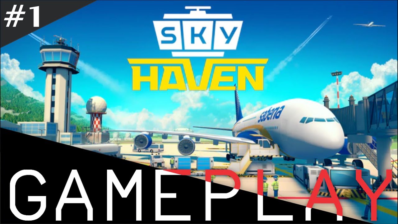 [GAMEPLAY] Vamos testar mais um jogo de construir aeroporto | Sky Haven ...