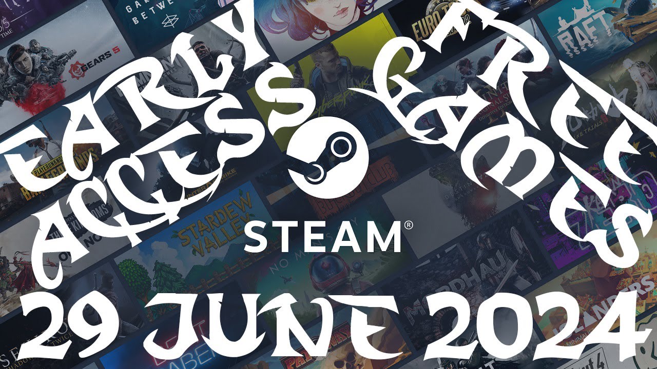 Steam Early Request Access Games 29 June 2024 - GogetaSuperx - YouTube