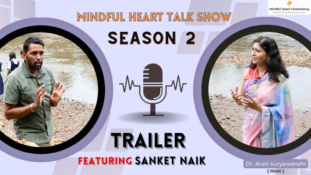 Inspiring Education & Outdoor Learning ft. Sanket Naik | Trailer | Mindful Heart Talk Show ...