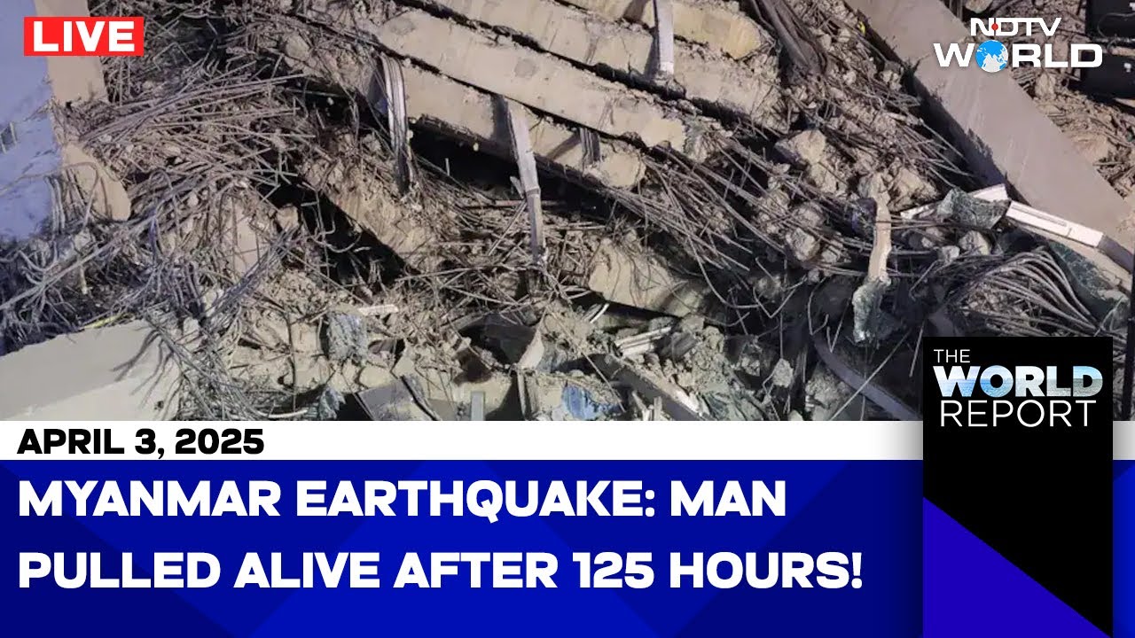 Myanmar Earthquake: 3000+ Dead, Man Pulled Alive After 125 Hours ...