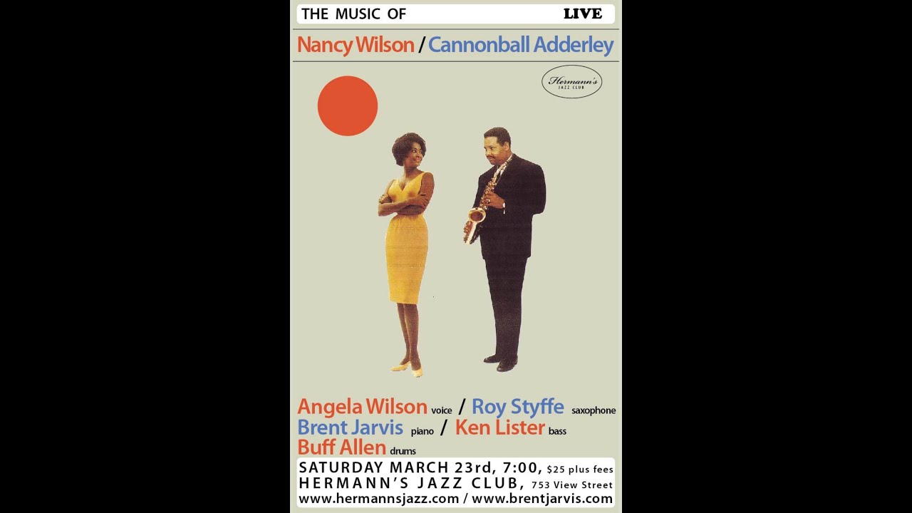 The Music of Nancy Wilson and Cannonball Adderley - YouTube
