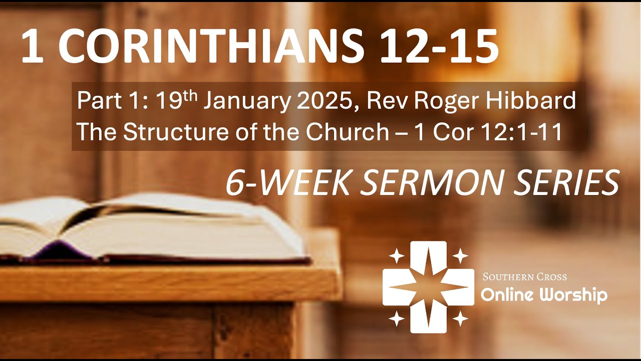 1 Corinthians Part 1: The Structure of the Church: 1 Cor 12:1-7 - YouTube