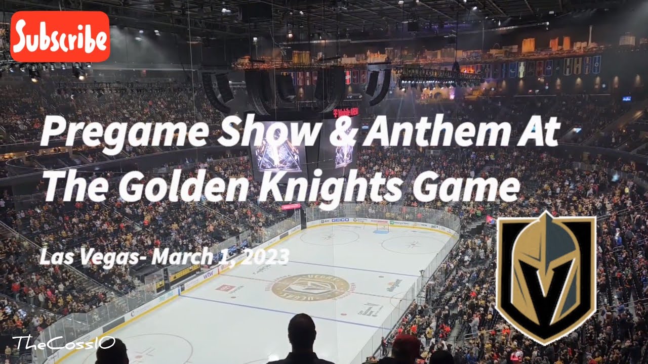 Vegas Golden Knights Pregame Show & Anthem!!!- March 1, 2023 🇺🇸 🏒 - YouTube