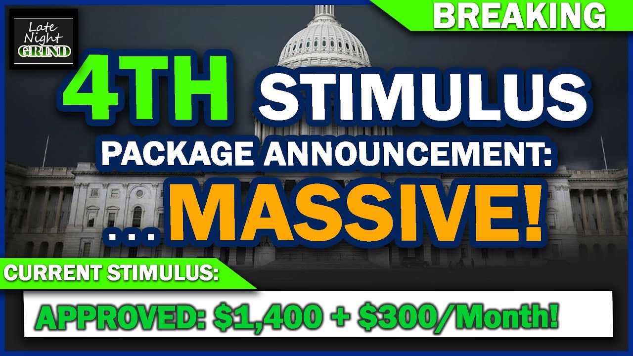 BREAKING: STIMULUS CHECK UPDATE! 4th Stimulus Plan Coming! BUCKLE UP ...