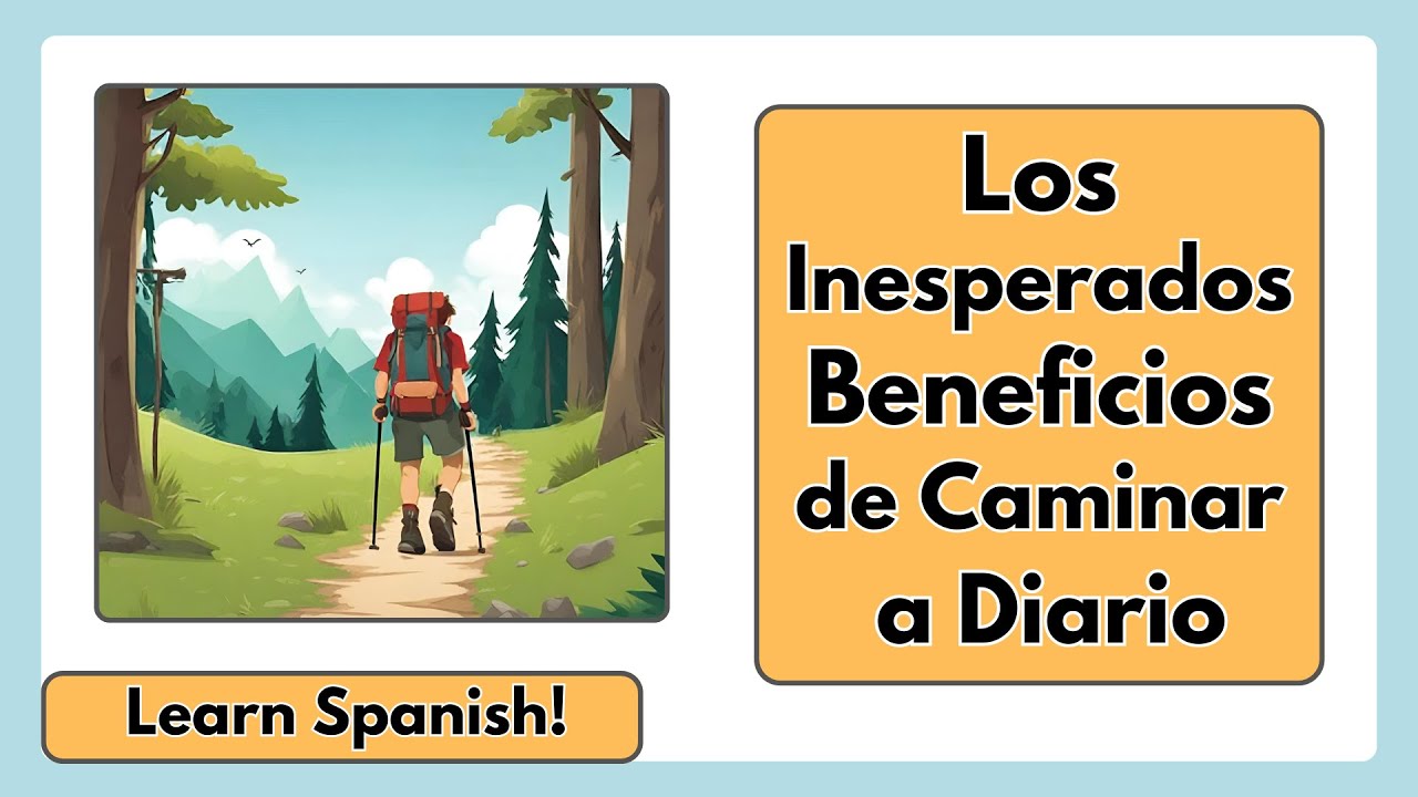 Improve Your Spanish Skills| Caminar a Diario | Advanced Listening ...