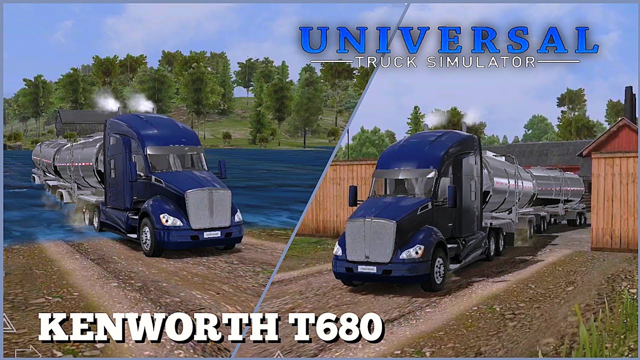 🚛 Kenworth T680 with Double Tanker | Universal Truck Simulator Gameplay ...