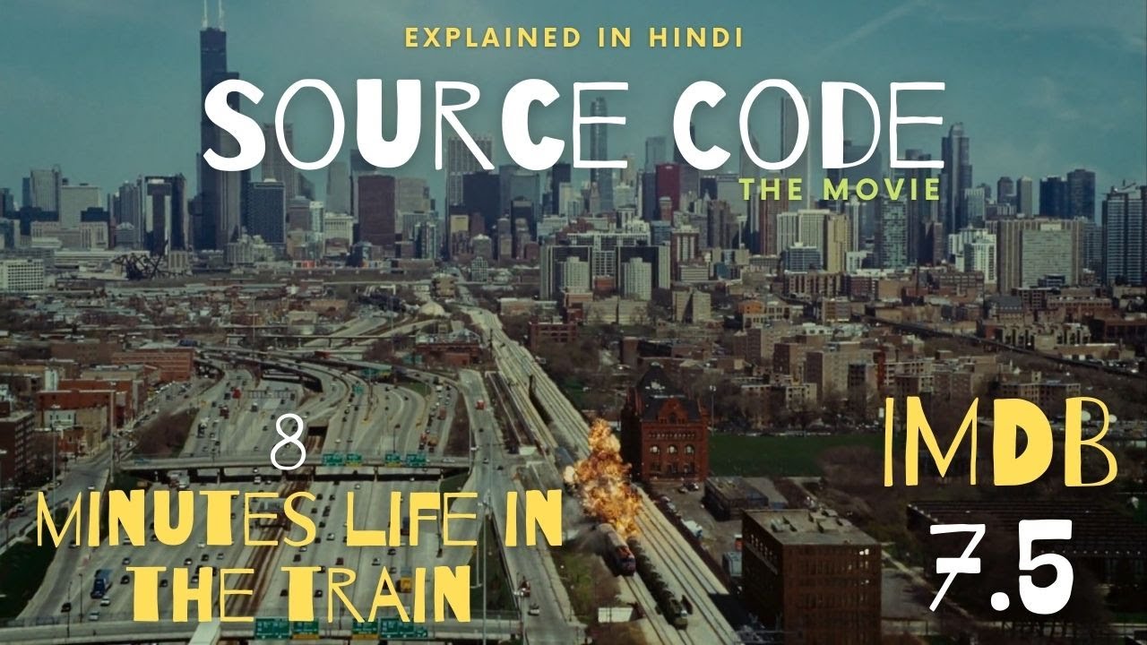 Source Code Sci-Fi Movie | Explained In Hindi - YouTube
