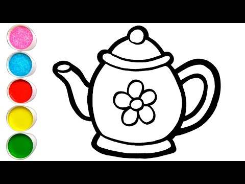 Teapot Drawing, Painting and Colouring for kids & Toddlers | How to ...