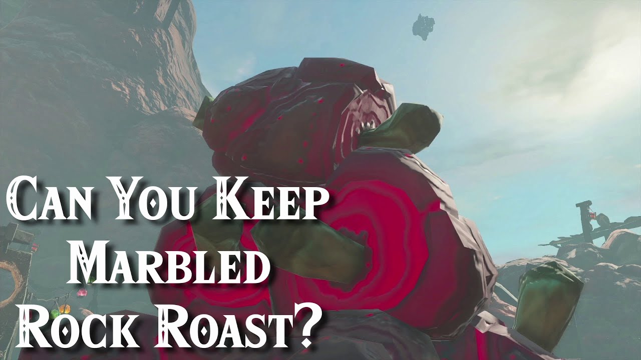 Can You Keep Marbled Rock Roast in Zelda Tears of the Kingdom? - YouTube