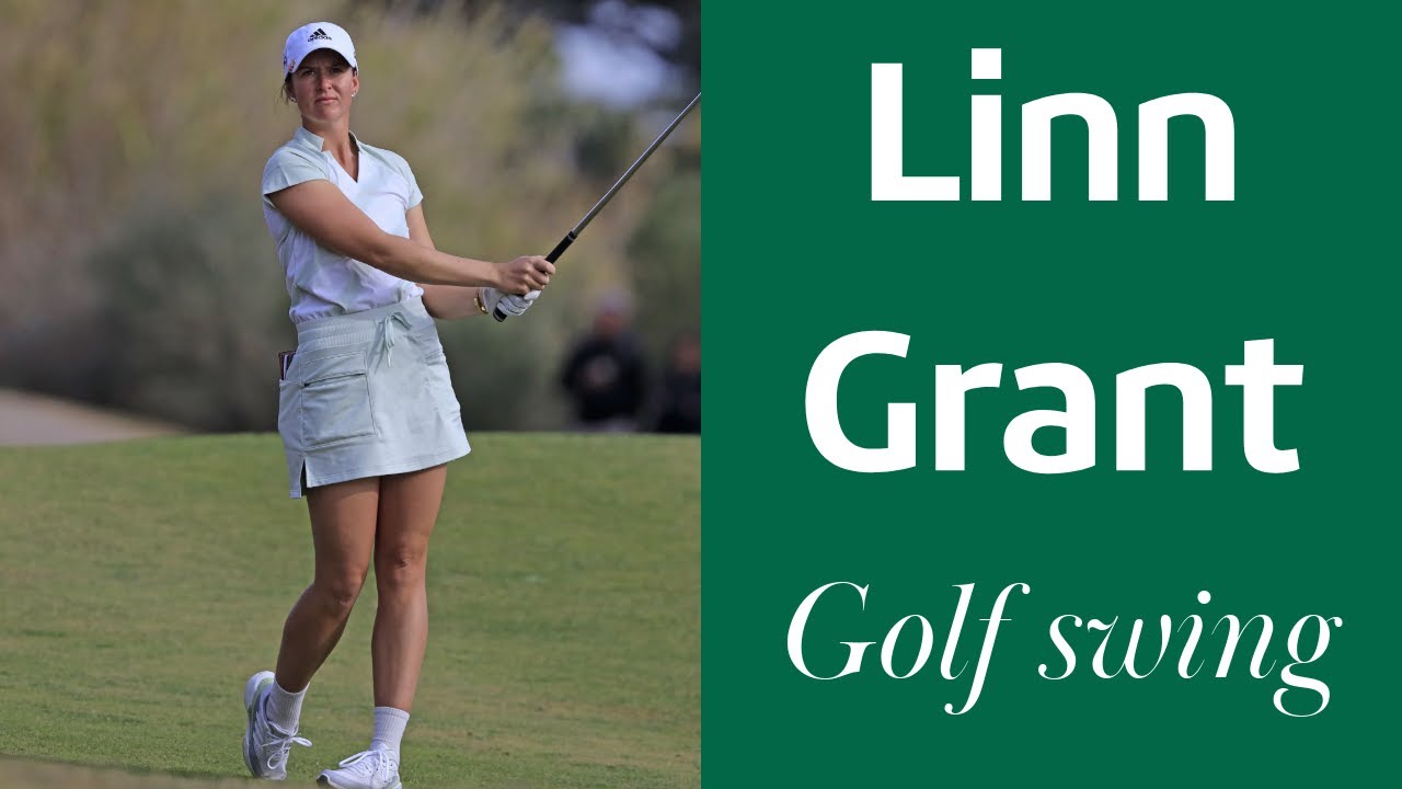 Linn Grant Golf Swing - YouTube