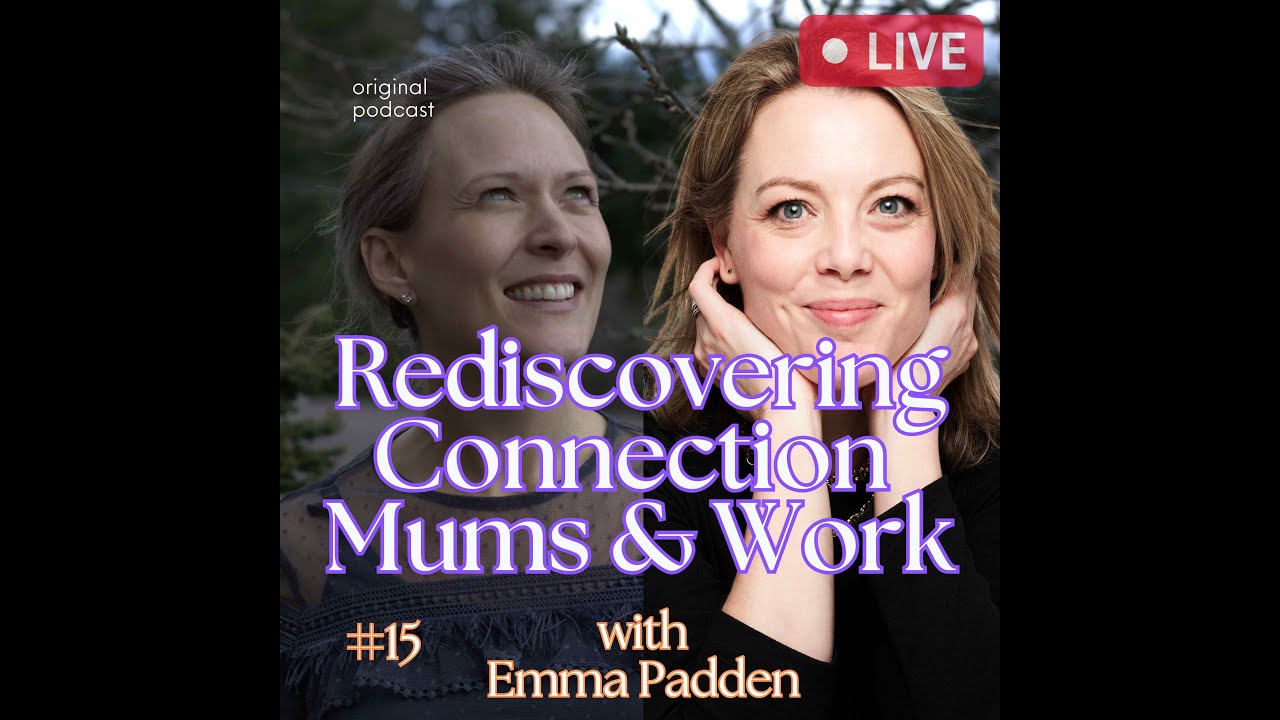 #15 - Emma Padden - Supporting PR Mums Get Back to Work After Children ...