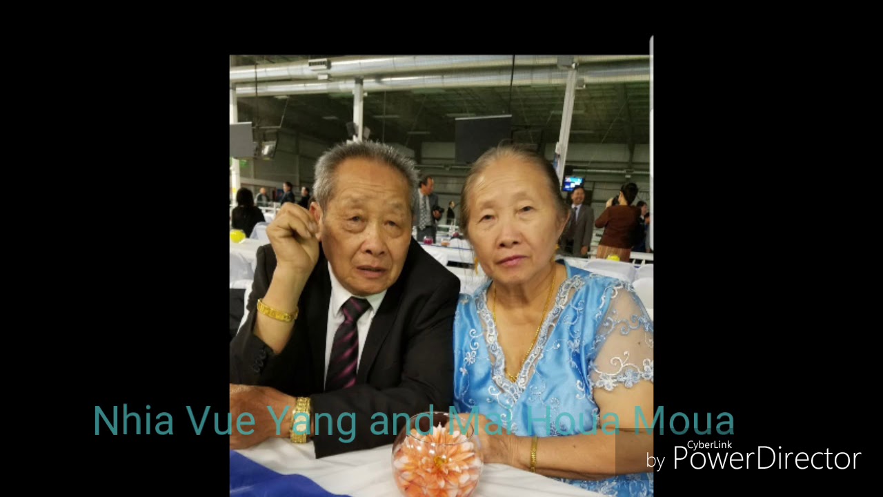 Nhia Vue Yang and Mai Houa Moua 60 lub xyoo - YouTube