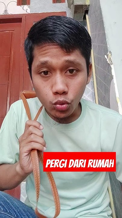 Disuruh pergi dari Rumah sama emak #lucu #comedy #funny #ngakak #komedi - YouTube