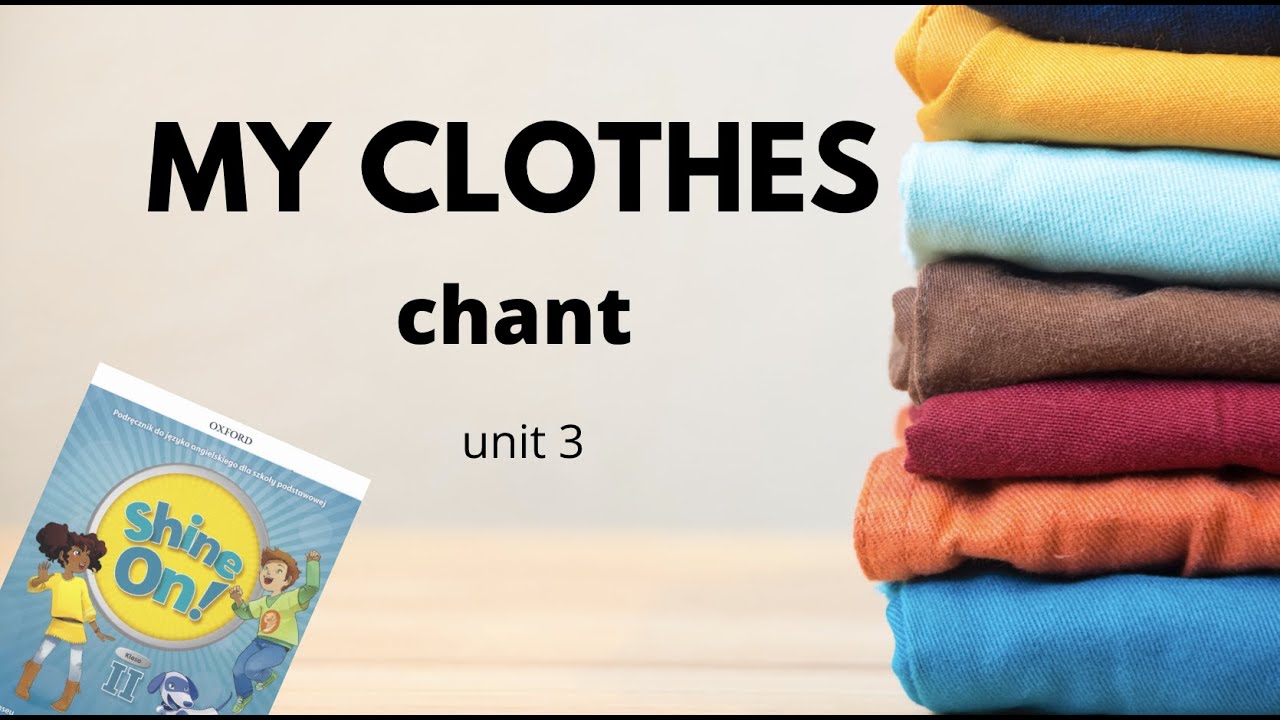 My CLOTHES chant 👗 👞 - YouTube