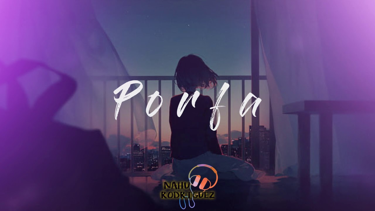 Porfa Remix - Ft J Quiles, Feid - Dj Nahu Rodriguez - YouTube