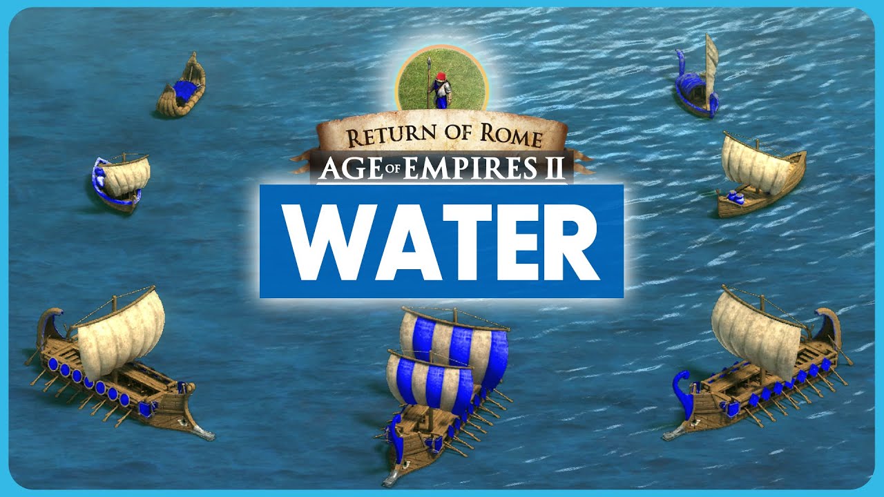 Ultimate Water Guide for Return of Rome! (AoE2) - YouTube