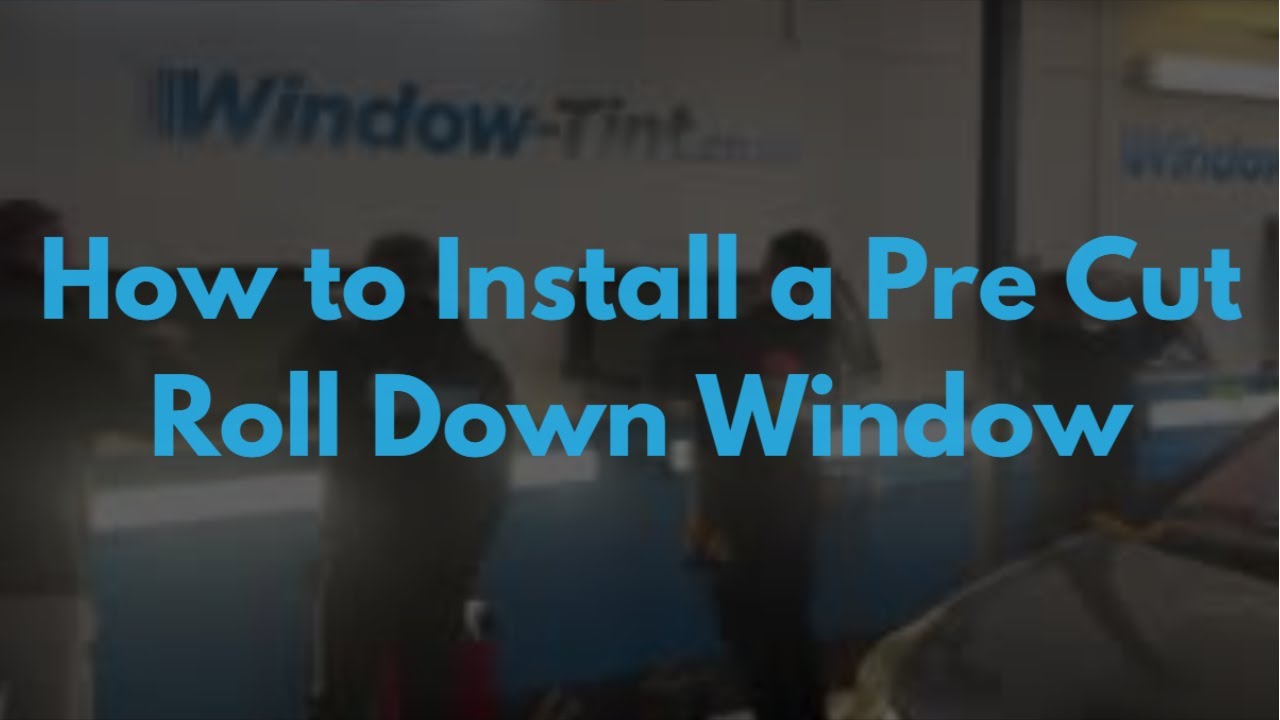 Window Tinting - How to Install a Pre Cut Roll Down Window - YouTube
