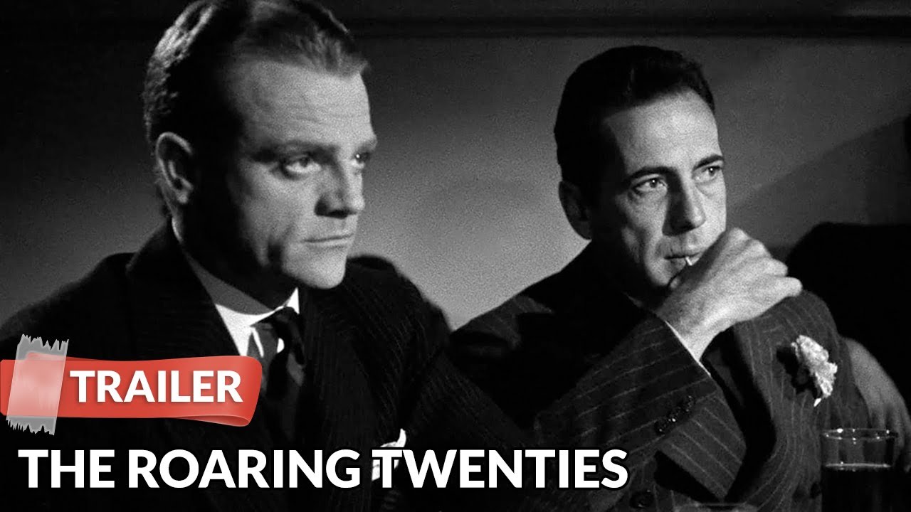 The Roaring Twenties (1939) Trailer HD | James Cagney | Humphrey Bogart ...