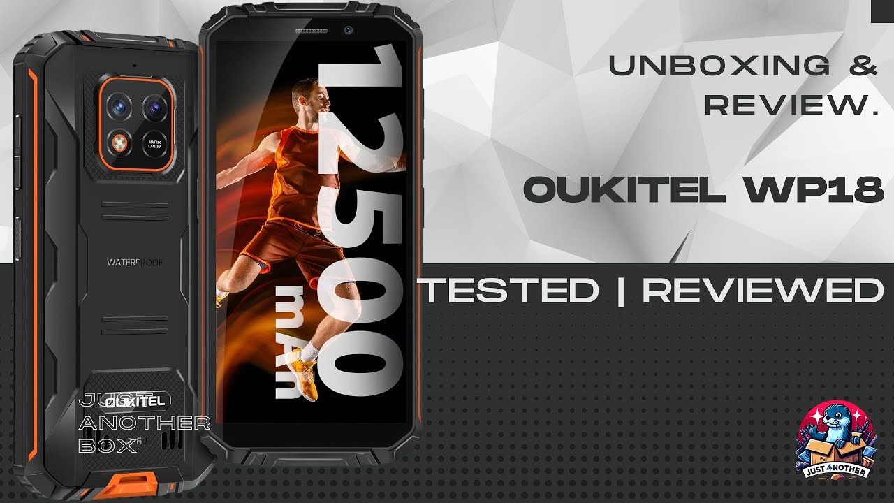 Unboxing & Review OUKITEL WP18 Rugged Smartphone with 12500mAh Battery ...