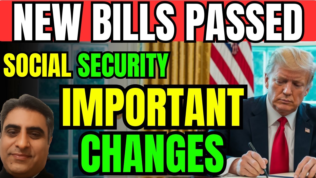SSA Alert: Important Social Security CHANGES & NEW Bills PASSED For ...