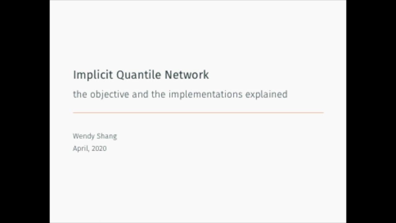 an introduction to Implicit Quantile Network (IQN) - YouTube