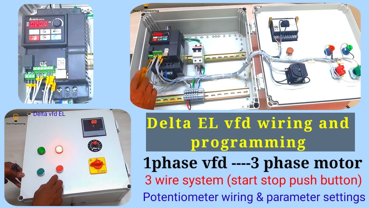 Delta EL VFD panel wiring & Programming | 1phase vfd to 3 phase motor ...