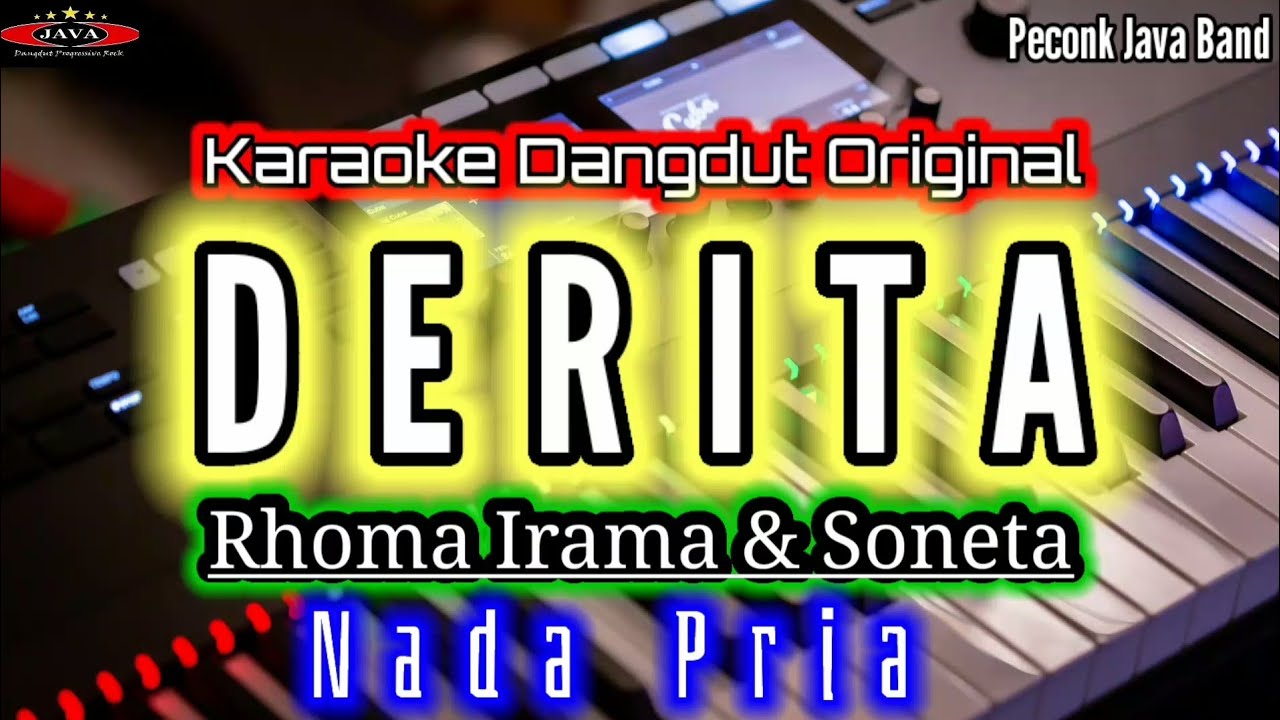DERITA KARAOKE NADA PRIA RHOMA IRAMA_Karaoke Dangdut Original_Peconk Java Band - YouTube