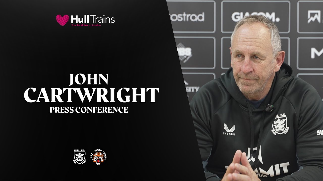 John Cartwright | Pre Match vs Castleford Tigers - YouTube