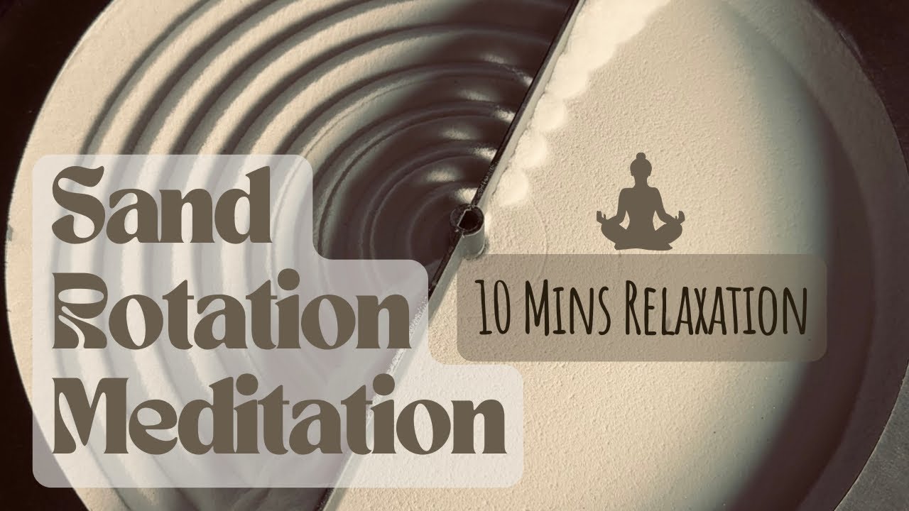 10-Minute Sand Meditation | Relax & Unwind | Hypnotic Sand Rotation ...