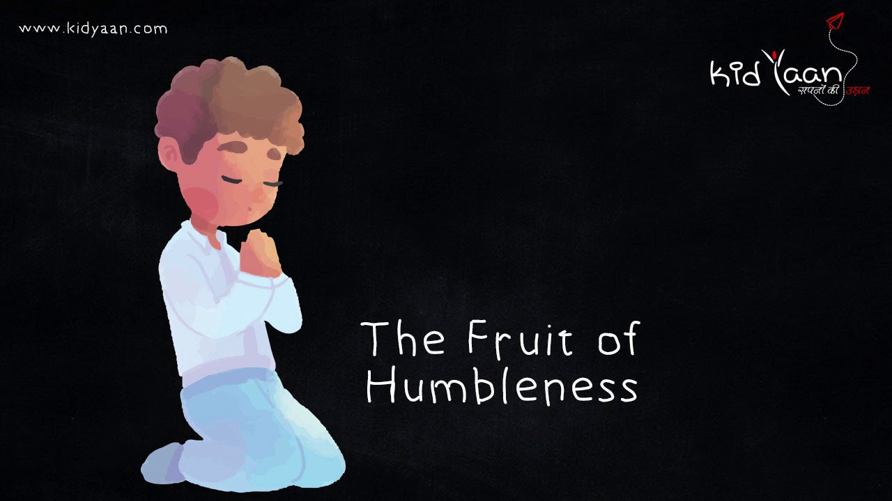 The Fruit Of Humbleness Moral Stories Kids Stories YouTube The Fruit Of Humbleness Moral Stories Kids Stories YouTube