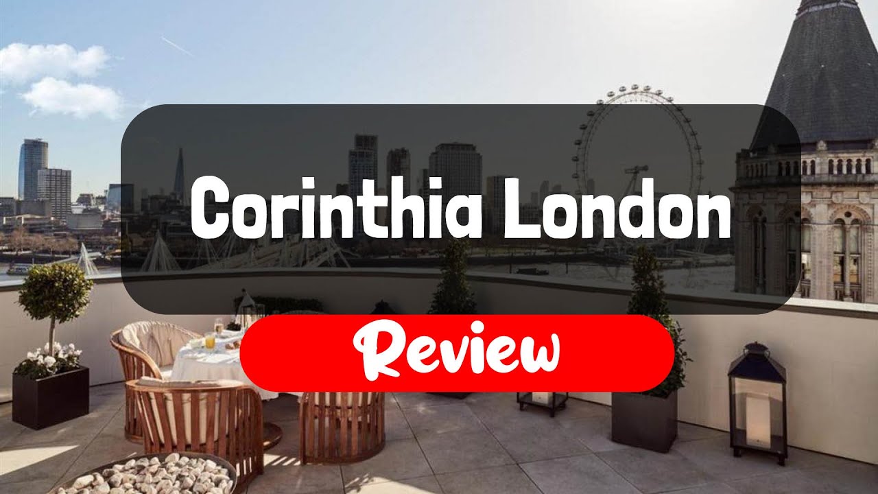 Corinthia London Hotel Review - Is This London Hotel Worth It? - YouTube
