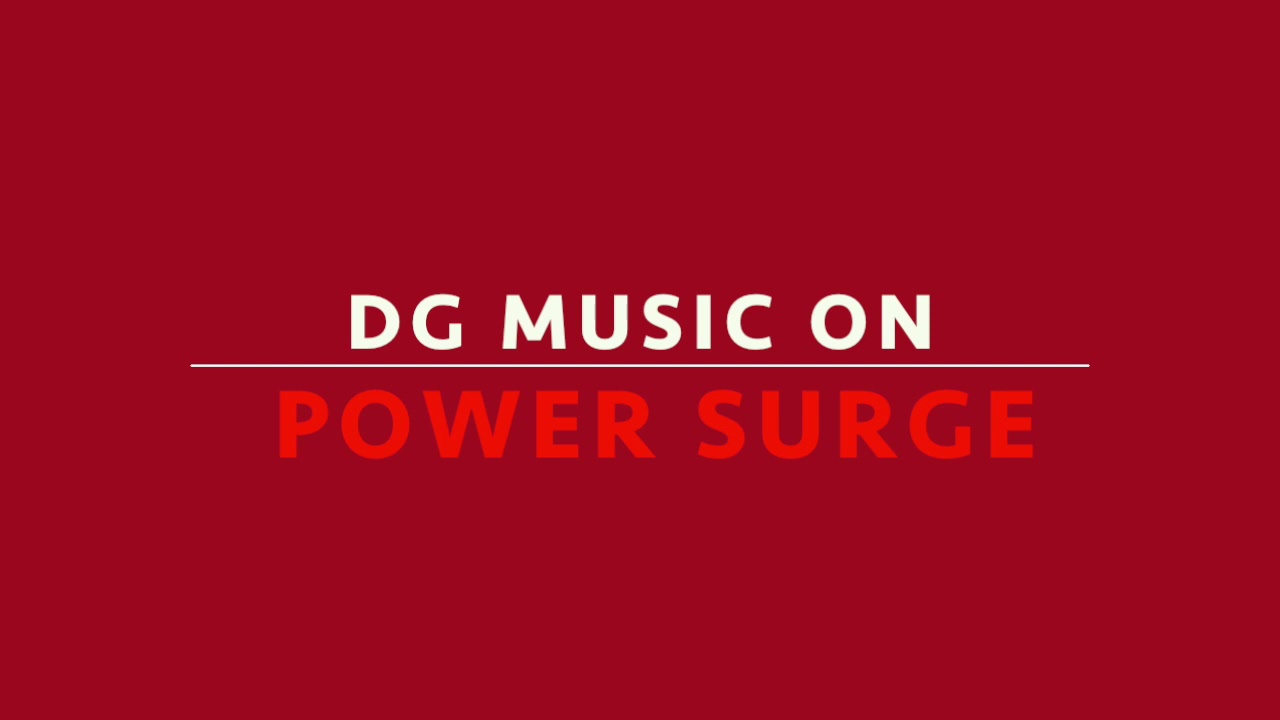 DG Music on Power Surge - YouTube
