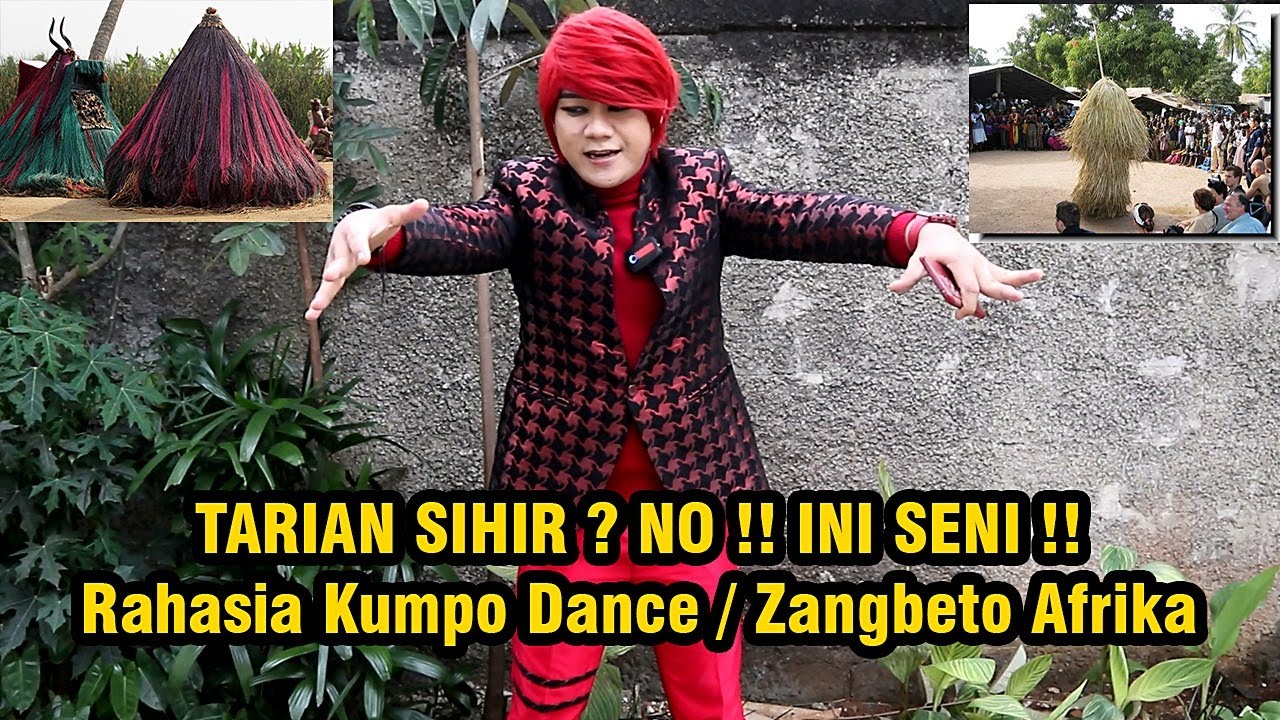 BEGINI SIHIR NIH ⁉️ Bongkar Total Rahasia Kumpo Dance / Zangbeto - YouTube