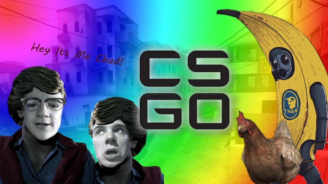 TheLADS | HEY ITS ME CHAD!! | CSGO Funny Moments - YouTube