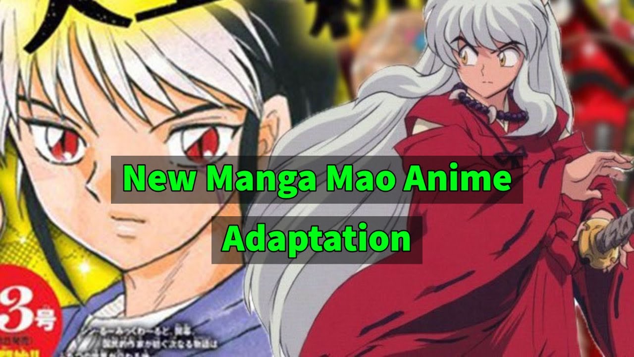 New Rumiko Takahashi Manga MAO Gets Anime Adaption Latest from Inuyasha ...