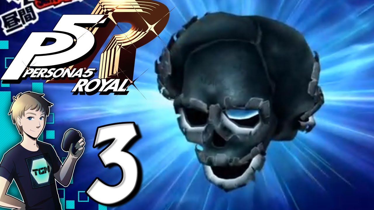 Persona 5 Royal Walkthrough - Part 3: Mysterious Skulls - YouTube