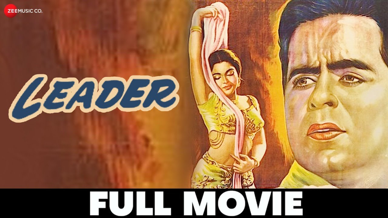 लीडर Leader - Full Movie | Dilip Kumar & Vyjayanthimala | 1964 Hindi ...