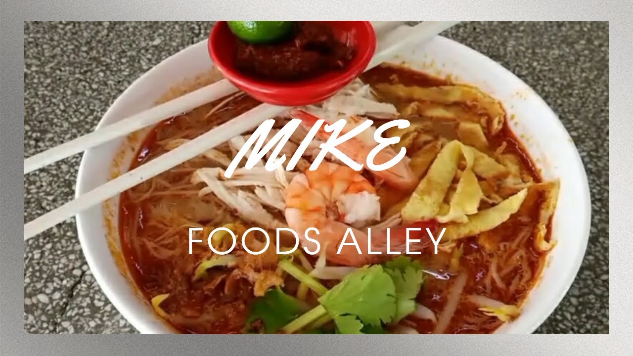 Mike Foods Alley #3 ~ Sarawak Laksa & Medan Selera Blk 59 In Johor ...