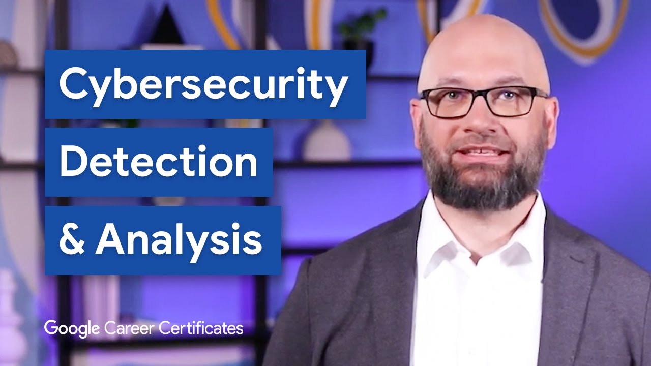 Cybersecurity Incident Detection & Response for Beginners | Google Cybersecurity Certificate ...