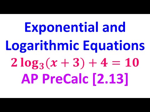 2.13A - Exponential and Logarithmic Equations [AP Precalculus] - YouTube