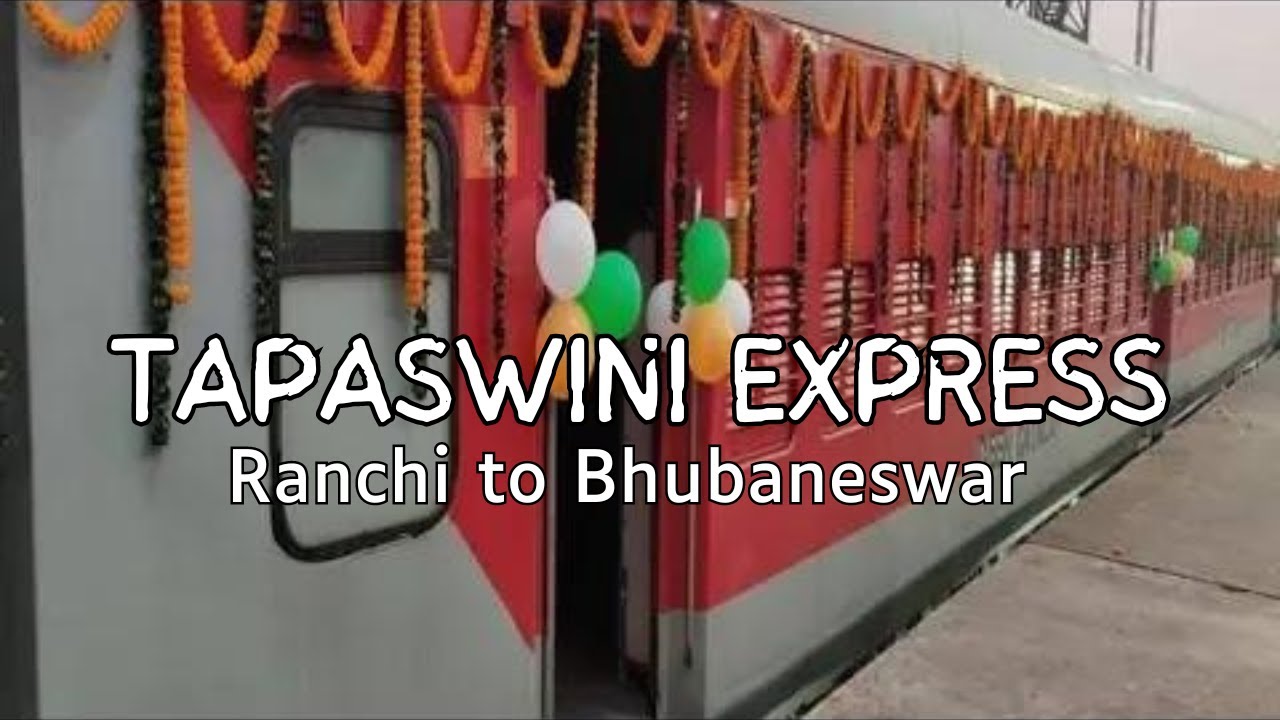 TAPASWINI EXPRESS TRAIN TRAVEL VLOG || RANCHI TO BHUBANESWAR - YouTube