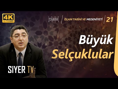 Büyük Selçuklular | Prof. Dr. Cihan Piyadeoğlu | 4K