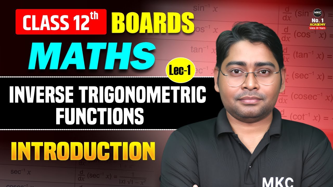 Class 12 Maths | Inverse Trigonometric Functions Introduction Lec-1 # ...