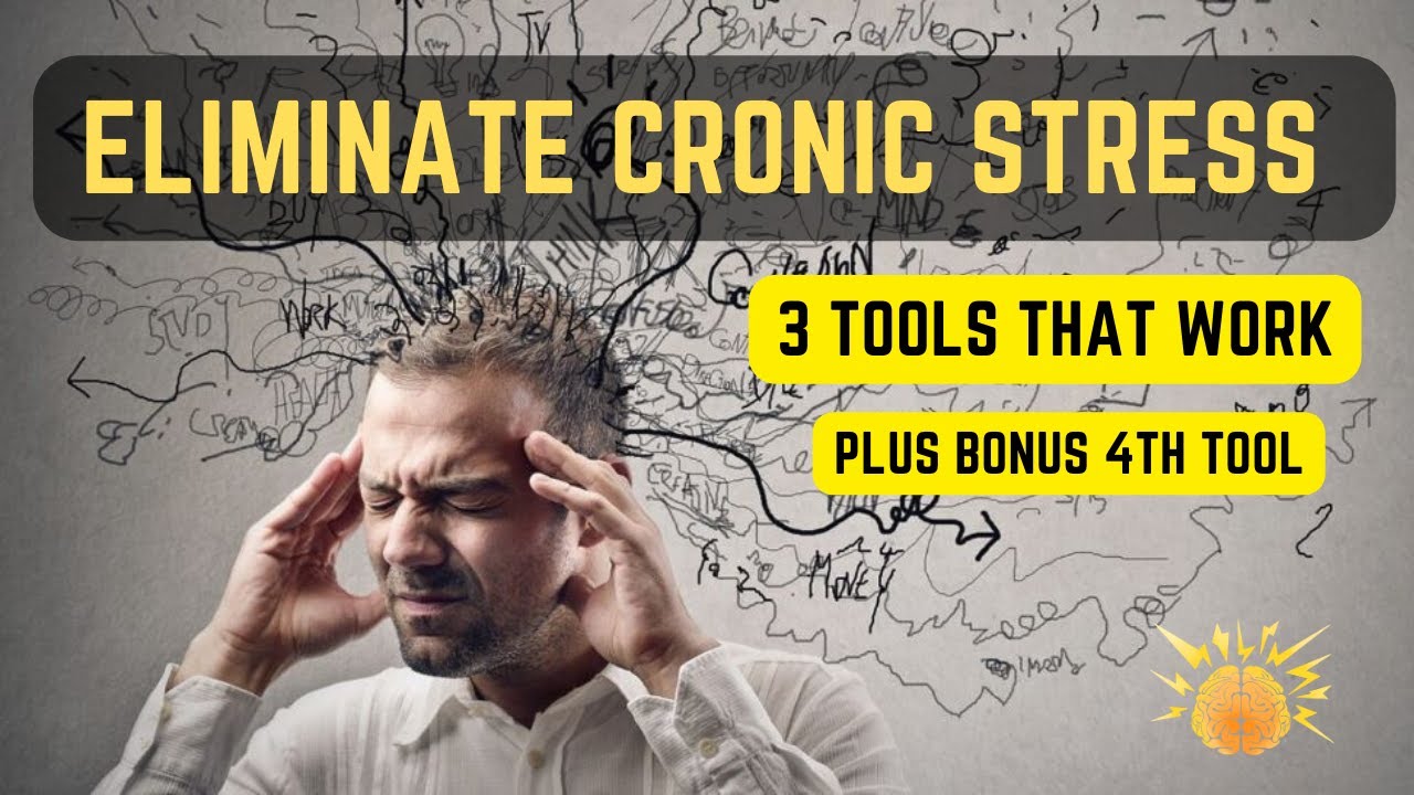3 TOOLS FOR CHRONIC STRESS RELIEF - PLUS BONUS 4th TOOL!!! - YouTube